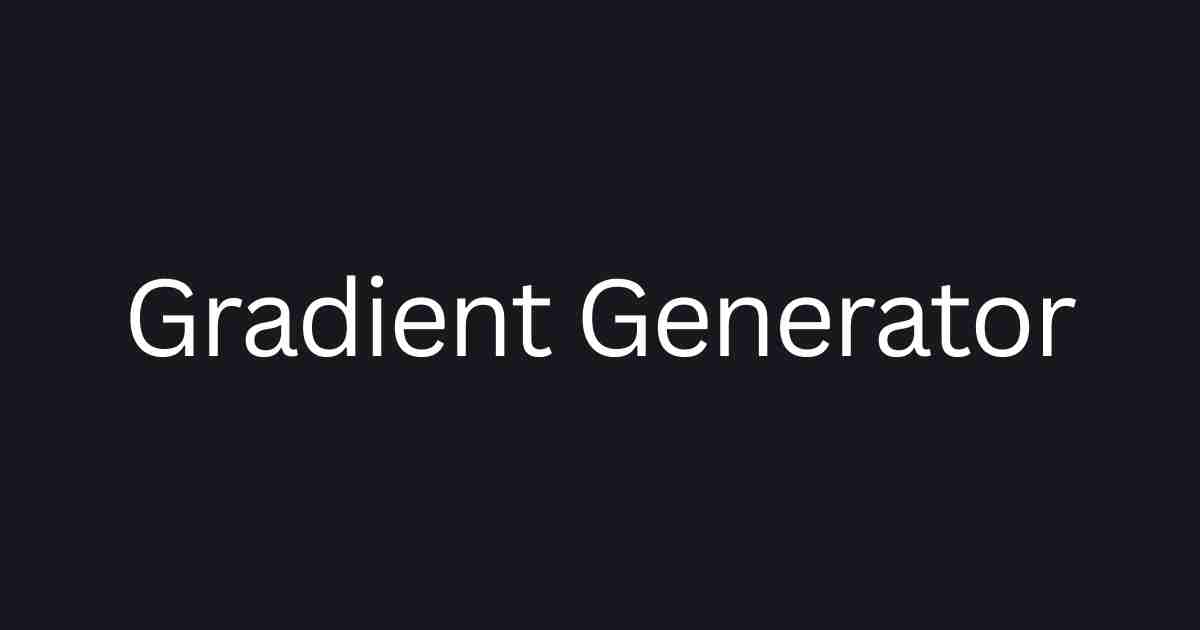 Gradient Generator – Create CSS Gradient Backgrounds
